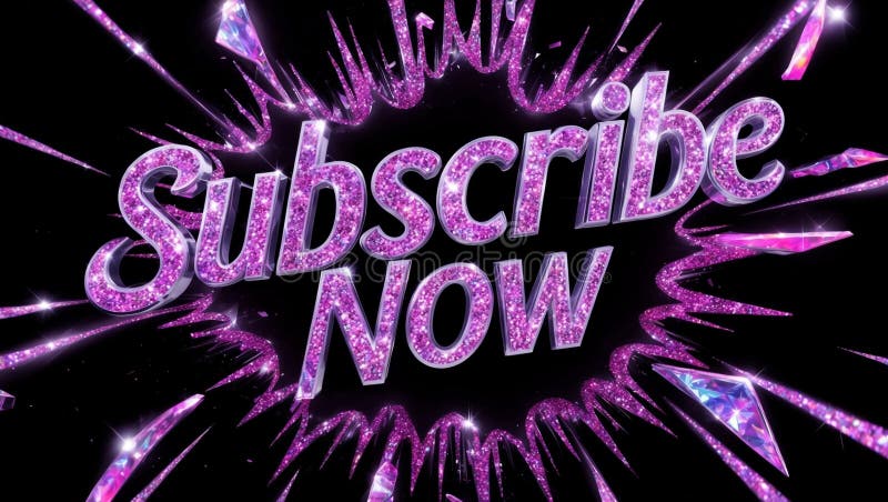 A 3D Subscribe Now Text, Rendered in Shimmering Violet Glitter ...