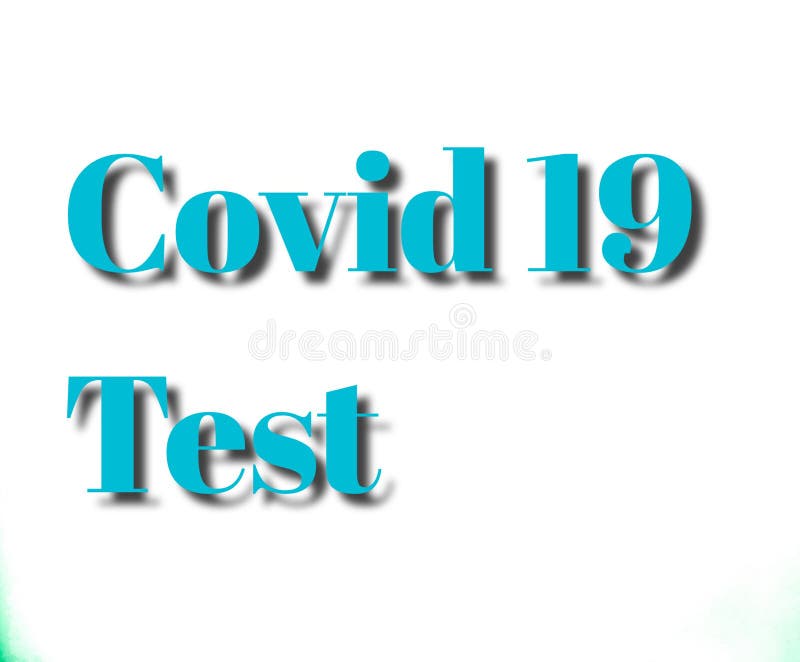 3d text covid 19 test stock illustration. Illustration of test - 214969979