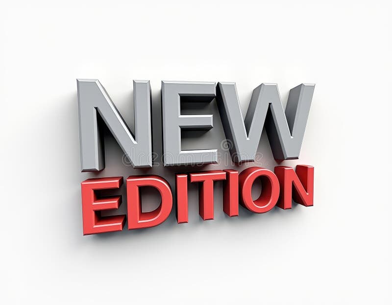 3D Text Reading NEW EDITION on a White Background. Stock Illustration ...