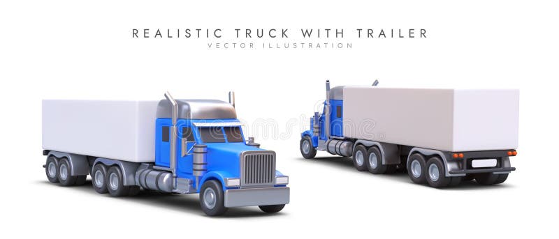 3D Truck with Trailer. Isolated Vector Object, View from Different ...