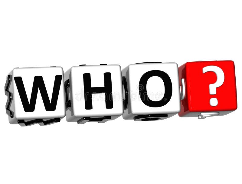 3D Word Who with Question Mark. Stock Illustration - Illustration of ...