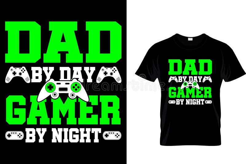Dad by Day Gamer by Night stock vector. Illustration of artwork - 368512788