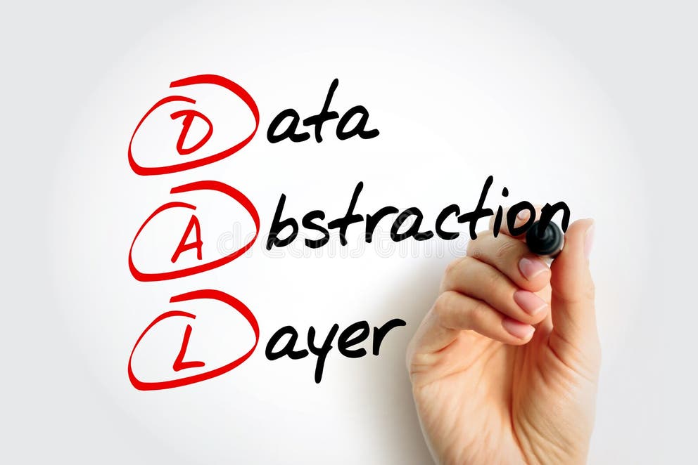 DAL - Data Abstraction Layer is an Application Programming Interface Which Unifies the ...
