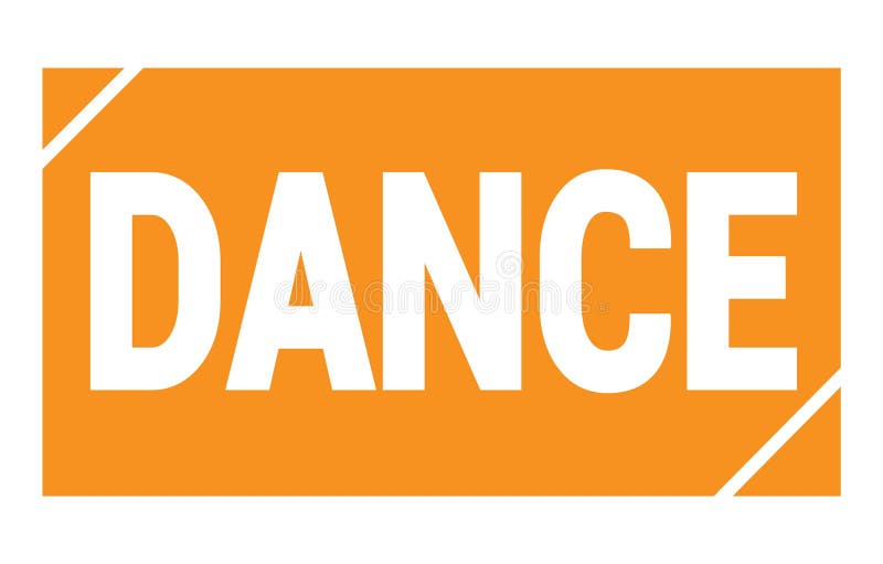 DANCE Text Written on Orange Stamp Sign Stock Illustration ...