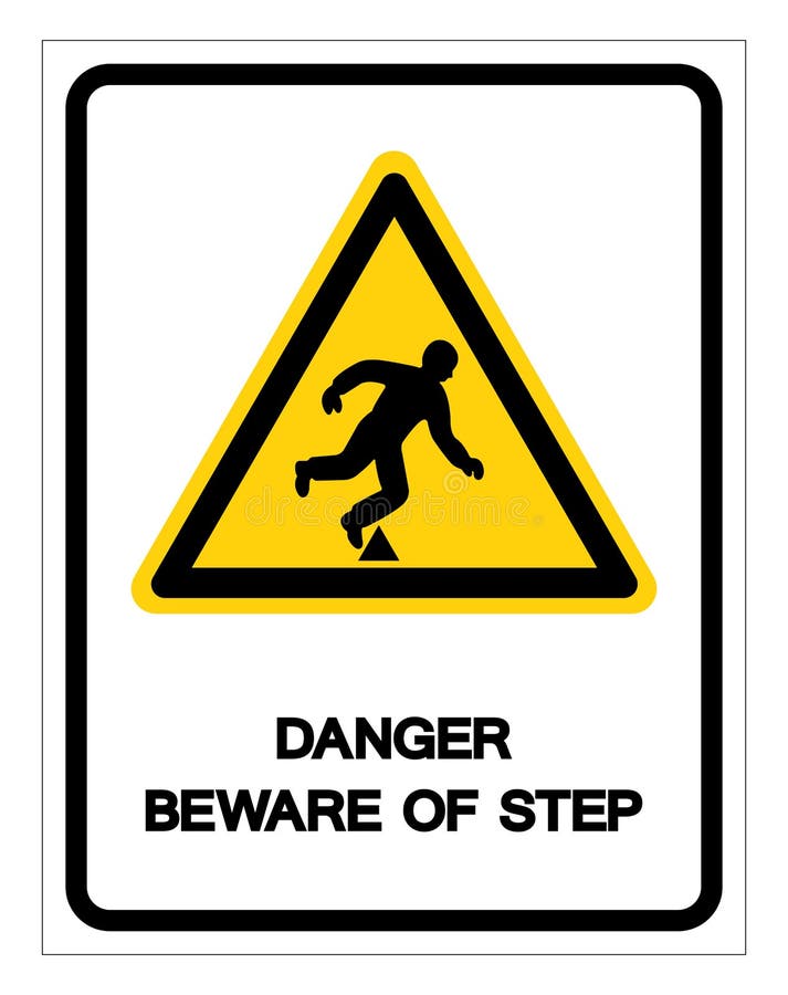 Beware Slope Step Symbol, Vector Illustration, Isolate On White Background Label. EPS10 Stock ...
