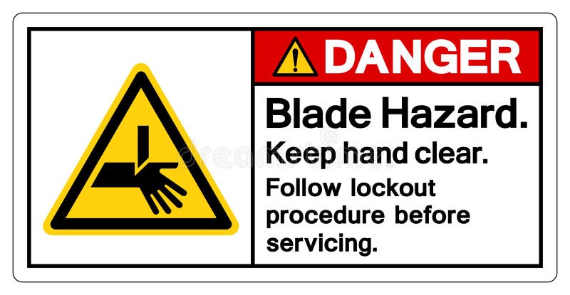 Danger Blade Hazard Keep Hand Clear Follow Lockout Procedure before ...