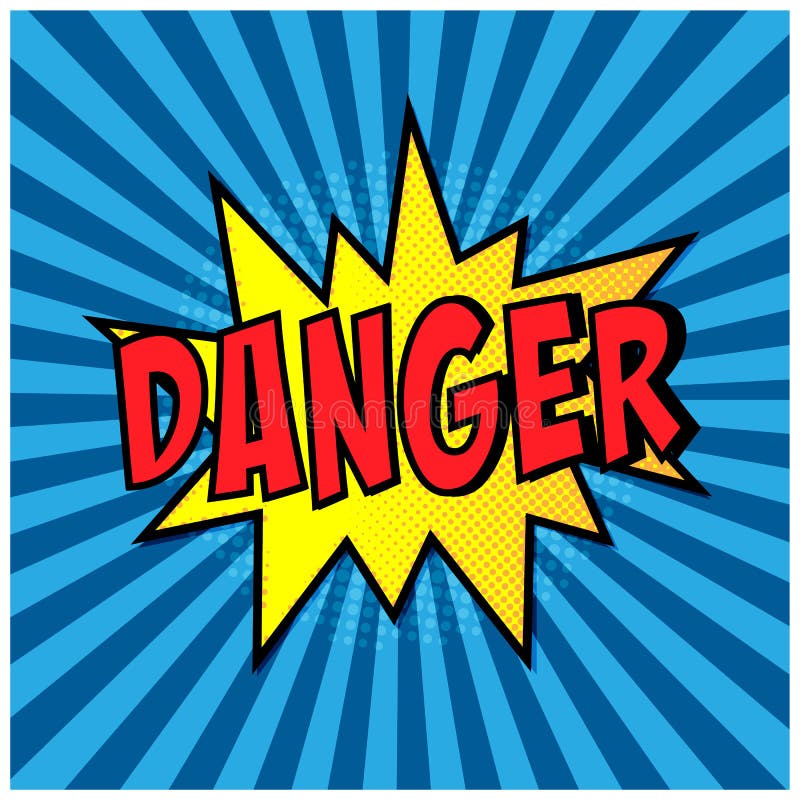 Danger Comic Speech Bubble, Cartoon. Vector Illustration Stock Vector ...