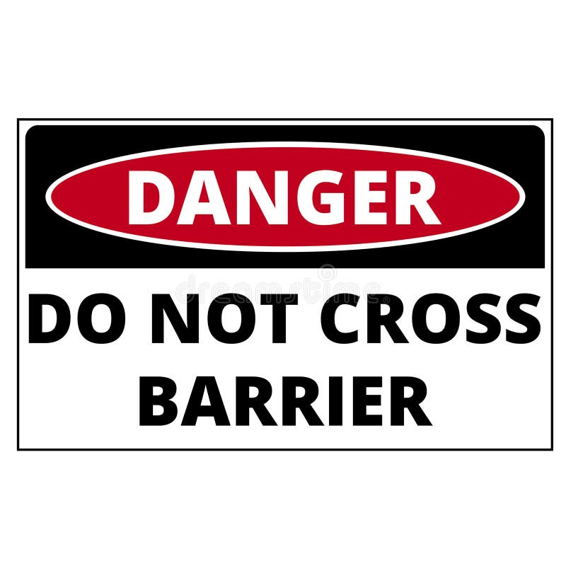 Do Not Cross Sign Stock Illustrations – 2,199 Do Not Cross Sign Stock ...