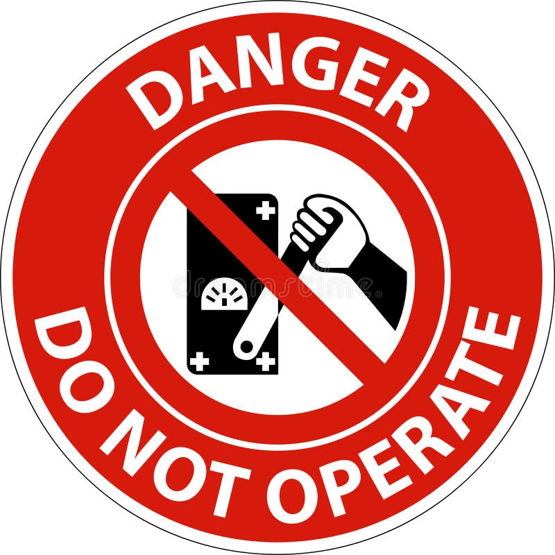Danger Do Not Operate Sign on White Background Stock Vector ...