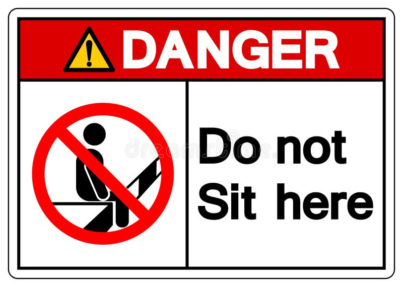 Do Not Sit Here Sign Stock Illustrations – 142 Do Not Sit Here Sign ...