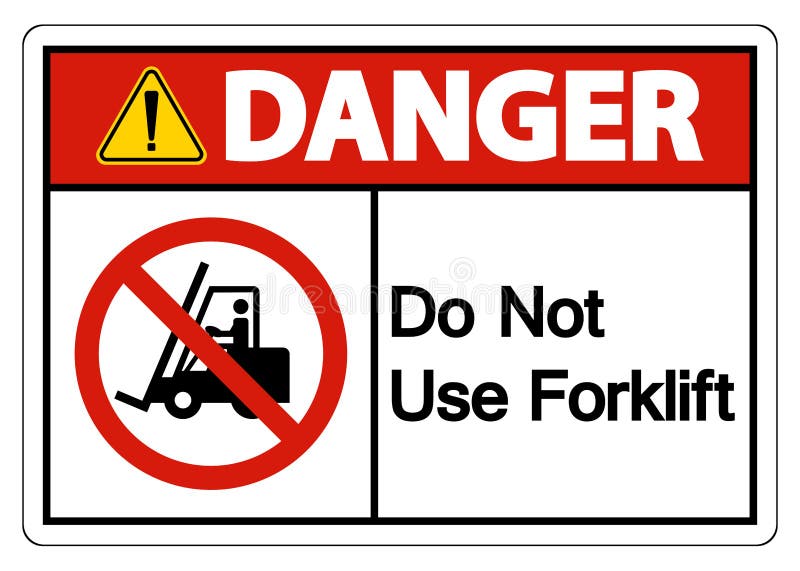 Danger Do Not Use Forklift Sign on White Background Stock Vector ...