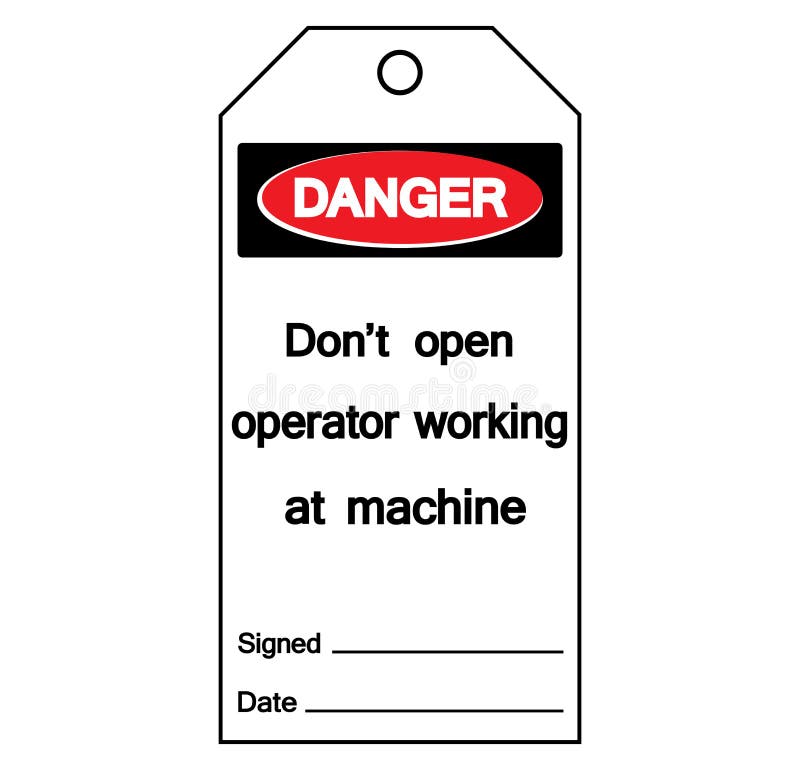 Danger Don`t Open Operator Working at Machine Tag Symbol Sign,Vector ...