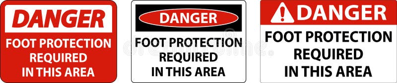 Danger Foot Protection Required in this Area Sign Stock Vector ...