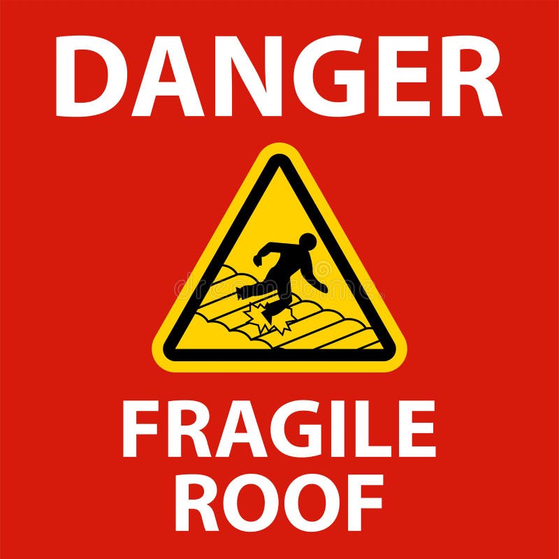 Danger Fragile Roof Sign on White Background Stock Vector ...