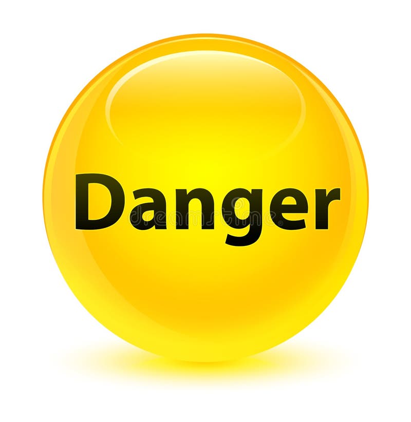 Danger Glassy Yellow Round Button Stock Illustration - Illustration of ...
