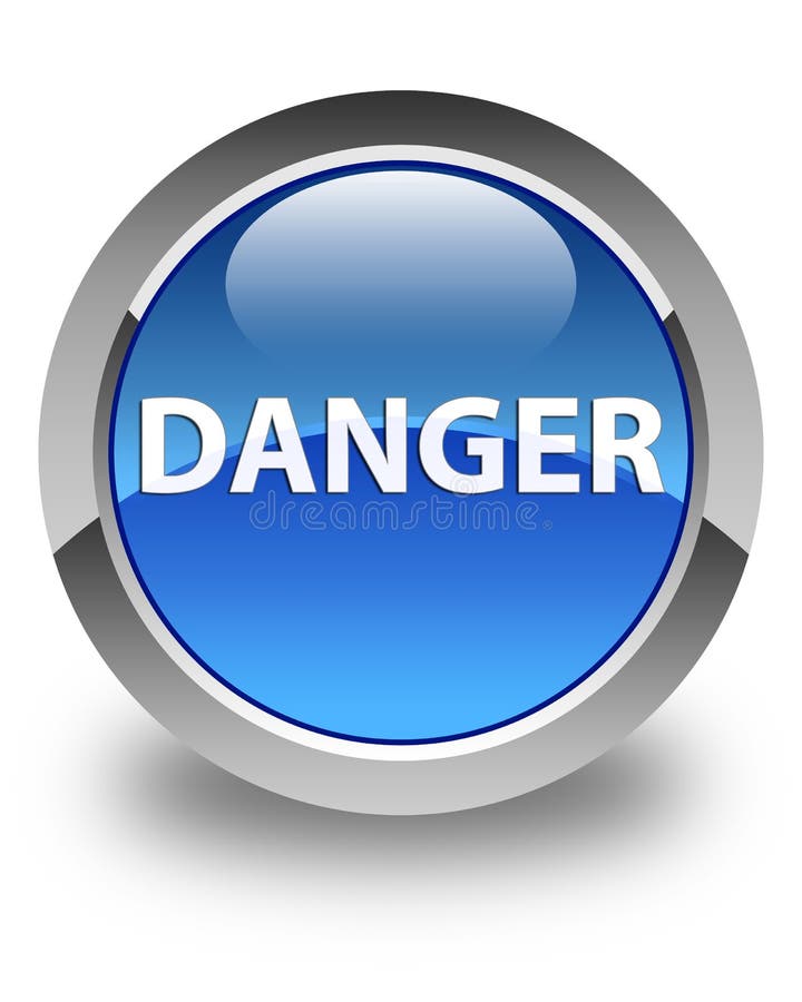 Danger Glossy Blue Round Button Stock Illustration - Illustration of ...
