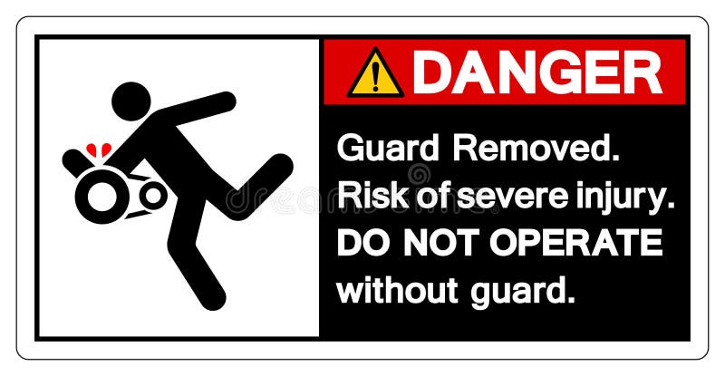 Danger Guard Remove Risk of Severe Injury Symbol Sign ,Vector ...