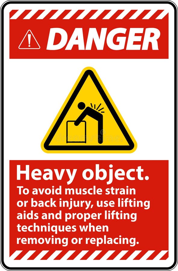 Danger Lifting Hazard Do Not Lift or Move Heavy Objects without ...