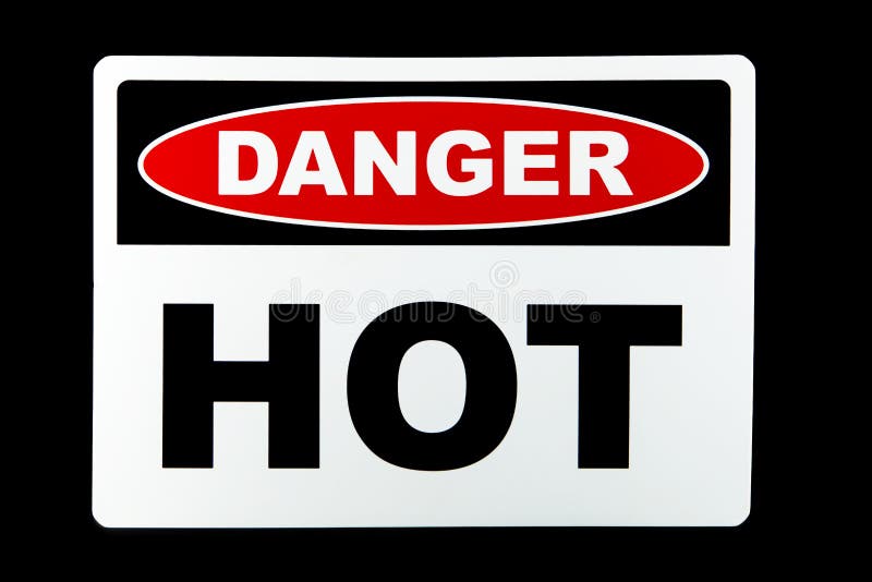 Danger Hot stock photo. Image of caution, hazard, symbol - 55265704