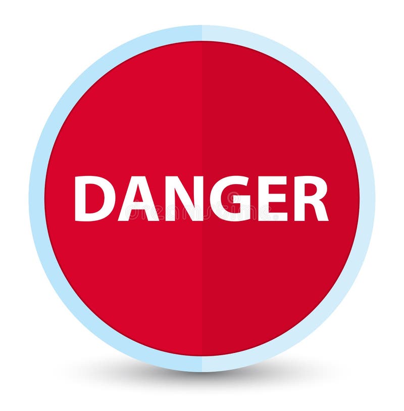 Danger Flat Prime Red Round Button Stock Vector - Illustration of word ...
