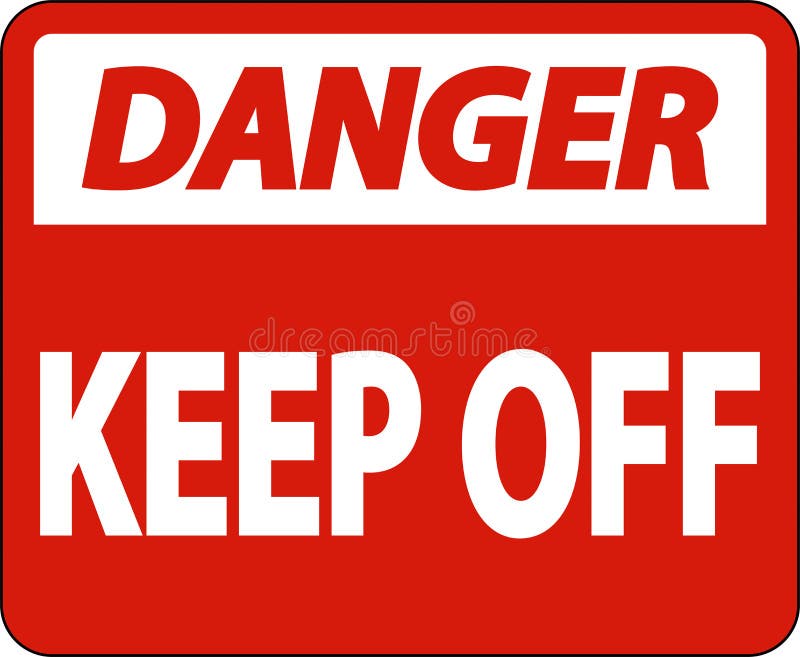 Danger Keep Off Label Sign on White Background Stock Vector ...