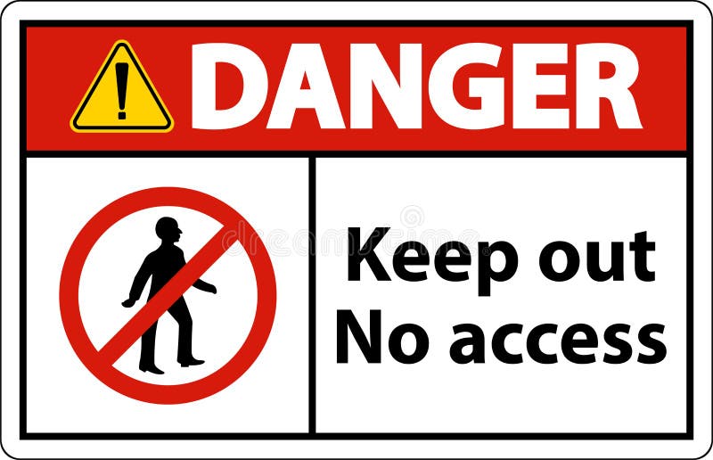 Danger Keep Out Sign Stock Illustrations – 1,425 Danger Keep Out Sign ...