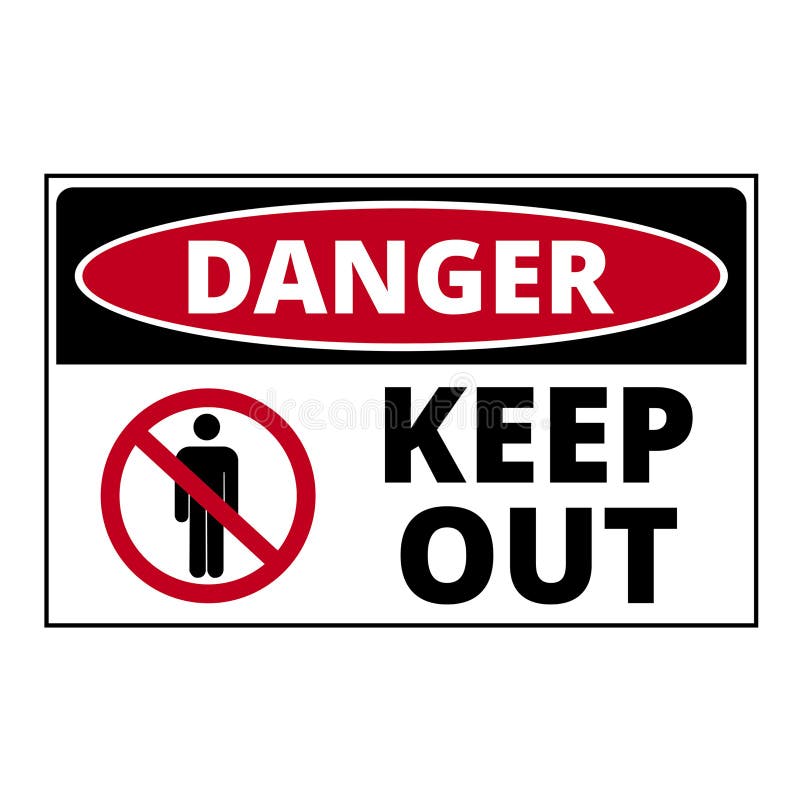 Danger Keep Out Sign on a White Background Stock Illustration ...