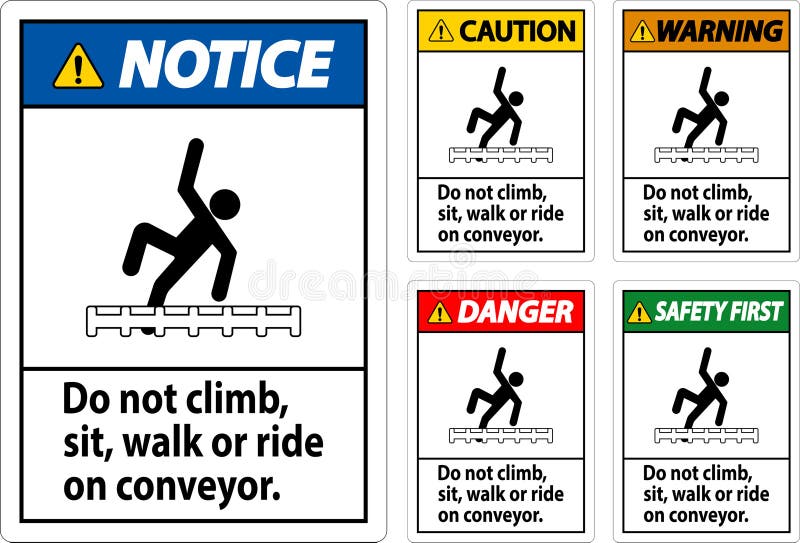 Danger Label Do Not Climb, Sit, Walk or Ride on Conveyor Stock Vector ...