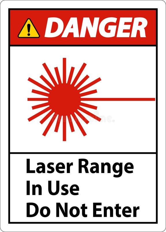 Danger Laser Range in Use Do Not Enter Sign Stock Vector - Illustration ...