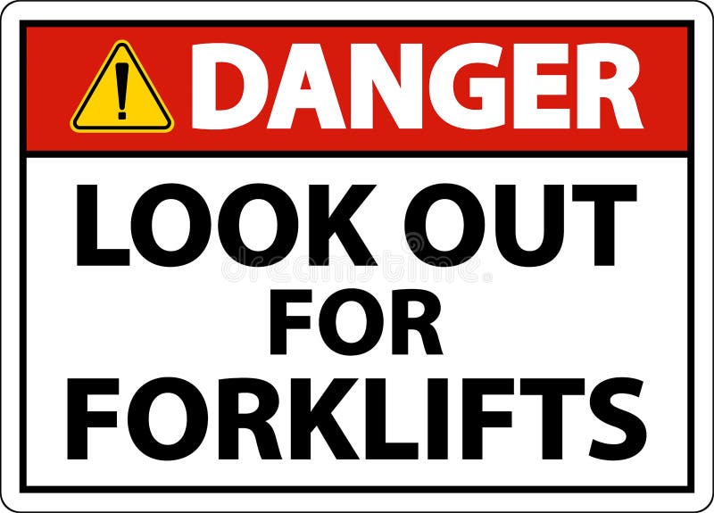 Danger Look Out for Forklifts Sign on White Background Stock Vector ...