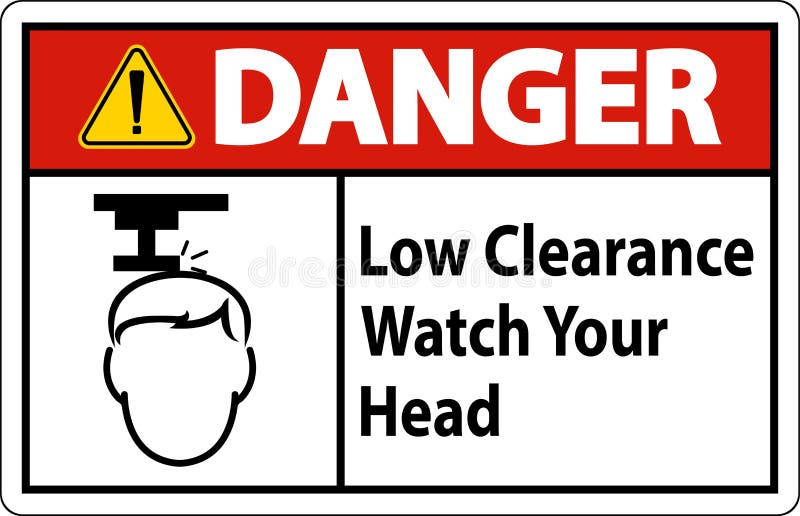 Danger Low Clearance Watch Your Head Sign Stock Vector - Illustration ...