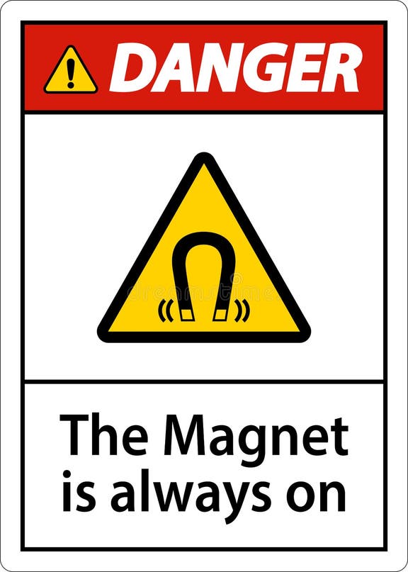 Danger Magnet is always Sign on White Background Stock Vector ...