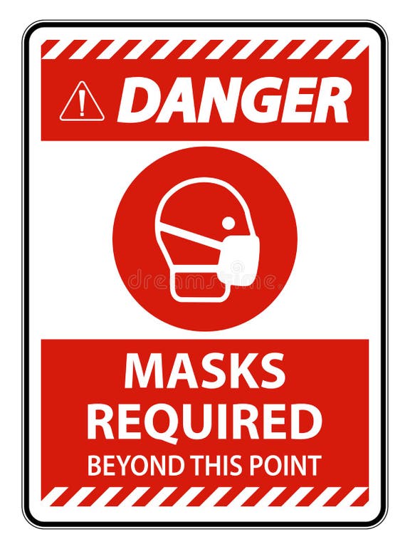Danger Masks Required Beyond this Point Sign Isolate on White ...