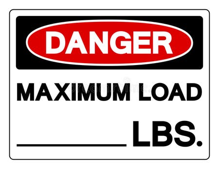 Danger Maximum Load LBS Symbol Sign, Vector Illustration, Isolate on ...