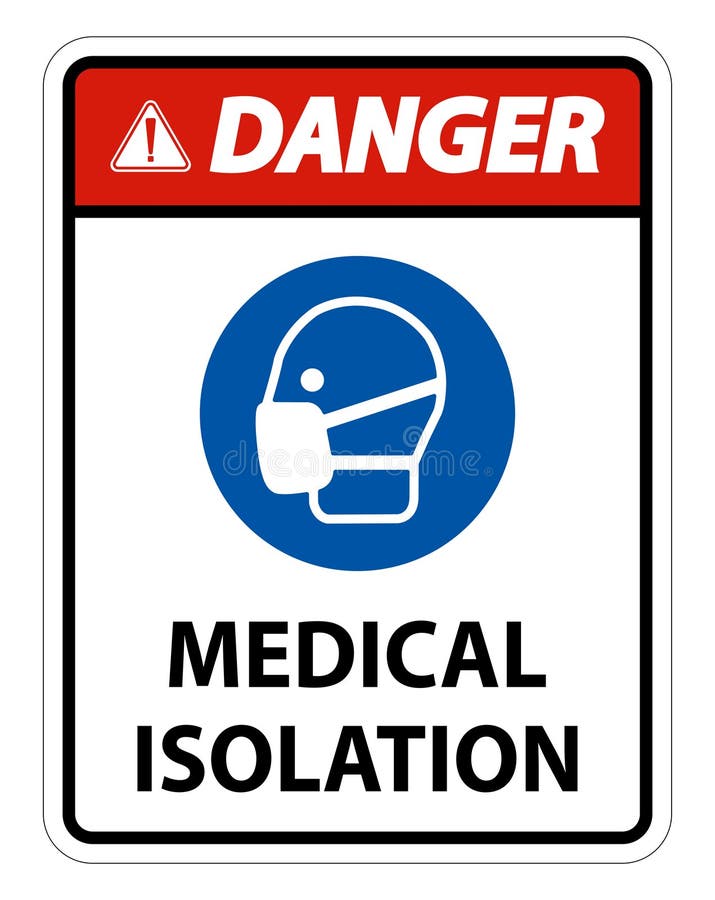 Danger Medical Isolation Sign Isolate on White Background,Vector ...