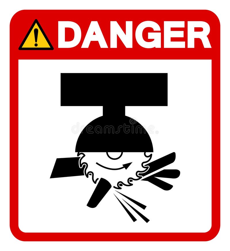 Danger Moving Saw Blade on Swing Machine Can Cut Symbol Sign, Vector ...