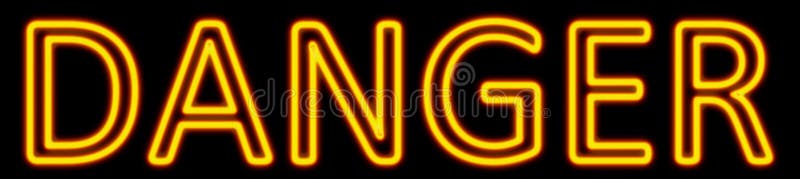 Danger neon sign stock illustration. Illustration of panic - 116057617