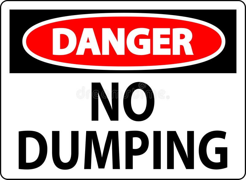 Danger No Dumping Sign stock vector. Illustration of caution - 301201787