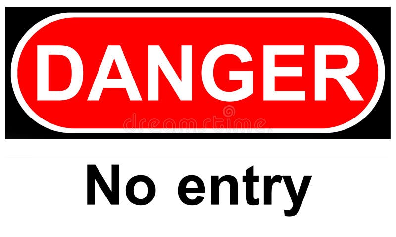 Danger no entry sign stock illustration. Illustration of graphic - 60132465