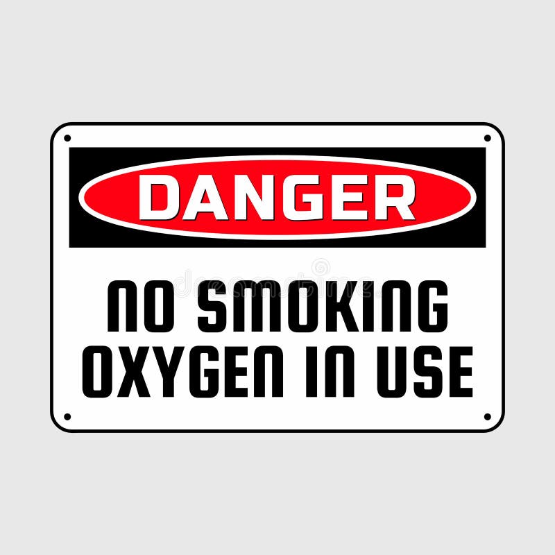 Danger No Smoking Oxygen in Use Sign Stock Vector - Illustration of ...