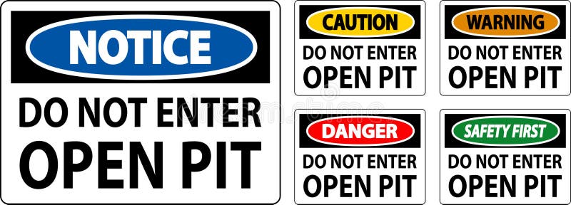 Danger Open Pit Sign Do Not Enter Open Pit Stock Vector - Illustration ...