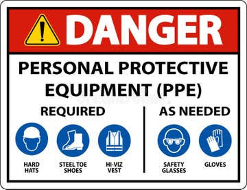 Danger PPE Required As Needed Sign on White Background Stock Vector ...