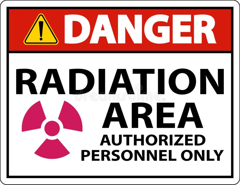 Danger Radiation Area Authorized only Sign on White Background Stock ...