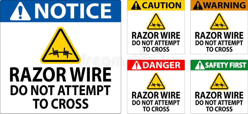 Danger Razor Wire Sign Razor Wire Do Not Attempt To Cross Stock ...
