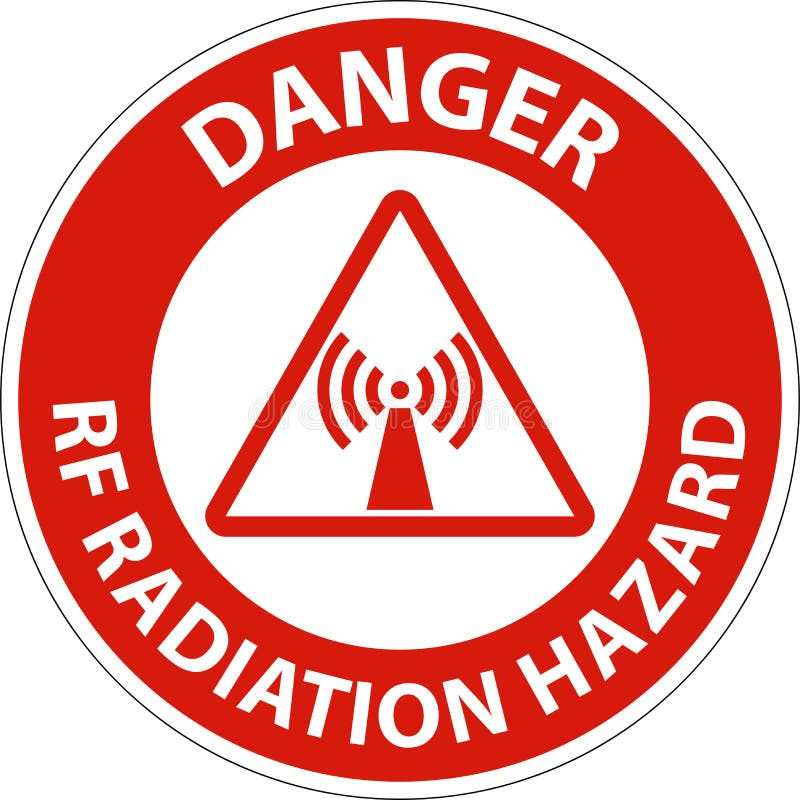 Danger RF Radiation Hazard Authorized only Sign on White Background ...