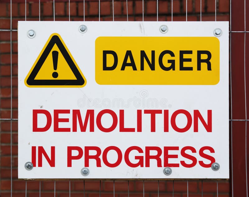 Demolition sign stock image. Image of sign, warn, notice - 4751393