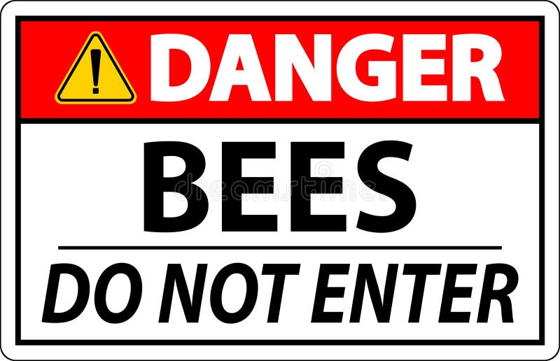 Danger Sign Bees - Do Not Enter Stock Vector - Illustration of alert ...
