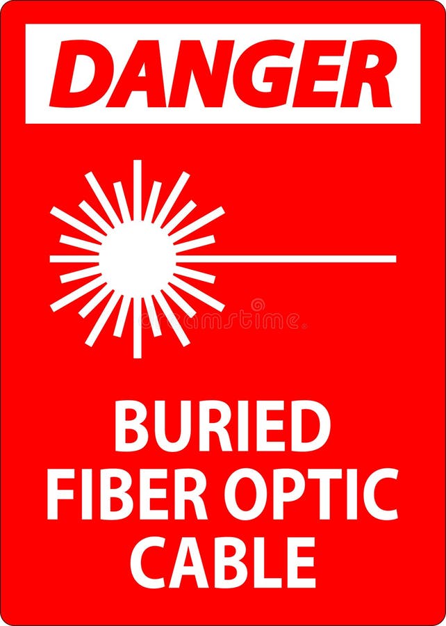 Danger Sign, Buried Fiber Optic Cable Stock Vector - Illustration of ...