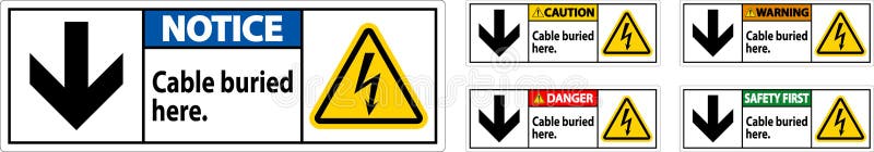 Danger Sign Cable Buried Here. with Down Arrow and Electric Shock ...