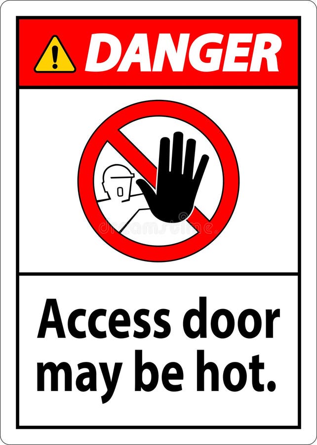 Danger Sign, Caution, Access Door May Be Hot Stock Vector ...